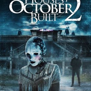 The Houses October Built 2 - Rotten Tomatoes