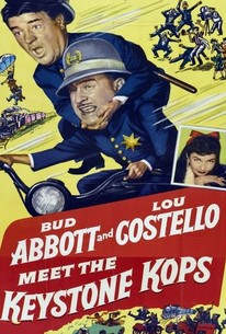 Abbott and Costello Meet the Keystone Kops (1955) - Rotten Tomatoes