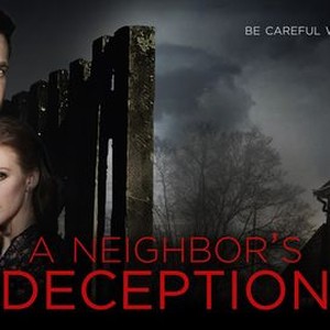 A Neighbor's Deception (2017) - Rotten Tomatoes