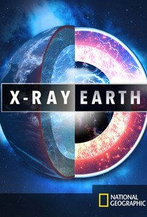 X-Ray Earth: Season 1 | Rotten Tomatoes