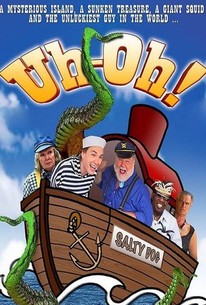 Uh-Oh! | Reviews | Rotten Tomatoes