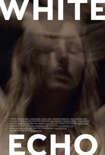 White Echo | Rotten Tomatoes