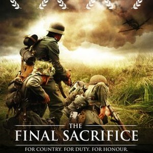 The Final Sacrifice: Director's Cut - Rotten Tomatoes