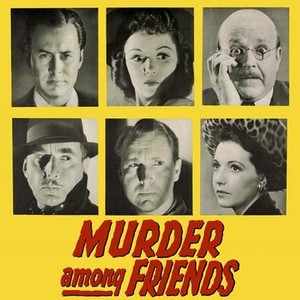 Murder Among Friends - Rotten Tomatoes