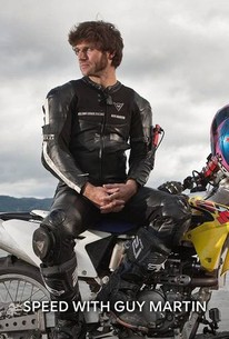 Speed with Guy Martin: Season 1 | Rotten Tomatoes