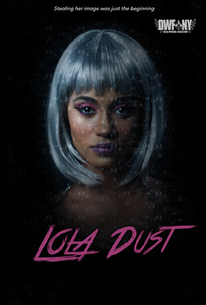 Lola Dust | Rotten Tomatoes