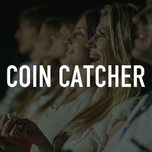 Coin Catcher - Rotten Tomatoes
