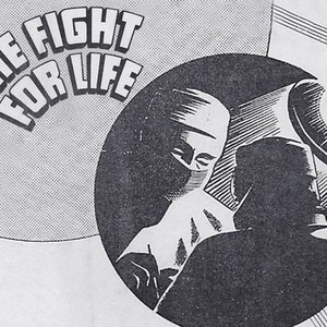 The Fight for Life - Rotten Tomatoes