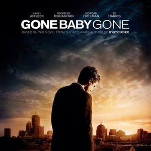 Gone Baby Gone - Rotten Tomatoes