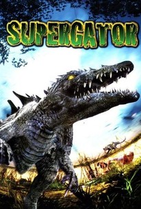 Supergator - Rotten Tomatoes