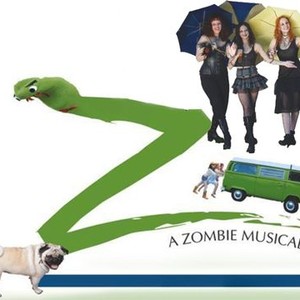 Z: A Zombie Musical - Rotten Tomatoes