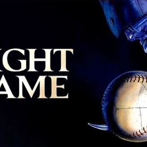 Night Game - Rotten Tomatoes