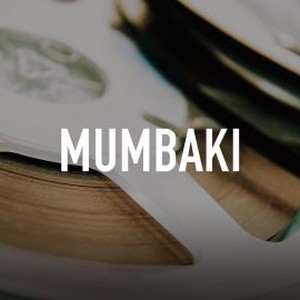 Mumbaki - Rotten Tomatoes