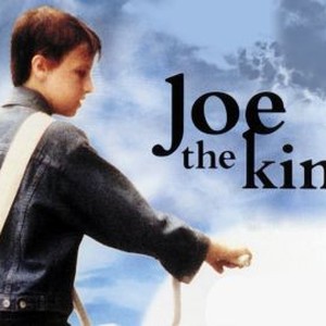 Joe the King - Rotten Tomatoes
