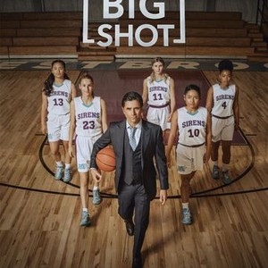 Big Shot - Rotten Tomatoes