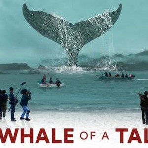 A Whale of a Tale - Rotten Tomatoes
