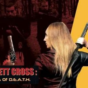 Scarlett Cross: Agents of D.E.A.T.H. - Rotten Tomatoes