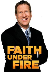 Faith Under Fire - Rotten Tomatoes