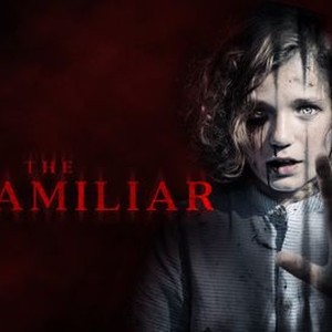 The Unfamiliar - Rotten Tomatoes