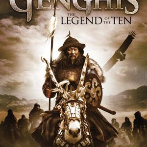 Genghis: The Legend of the Ten - Rotten Tomatoes