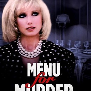 Menu for Murder - Rotten Tomatoes