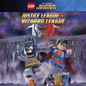 LEGO DC Comics Super Heroes: Justice League vs. Bizarro League - Rotten ...