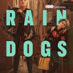 Rain Dogs - Rotten Tomatoes