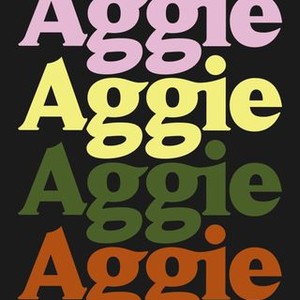 Aggie - Rotten Tomatoes