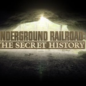 Underground Railroad: The Secret History: Season 1, Episode 3 - Rotten ...