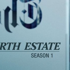 The Fourth Estate - Rotten Tomatoes