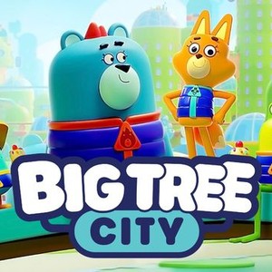 Big Tree City - Rotten Tomatoes