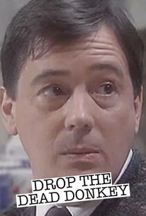 Drop the Dead Donkey - Rotten Tomatoes