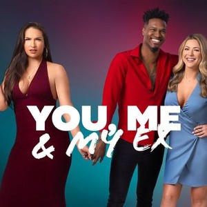 You, Me & My Ex - Rotten Tomatoes