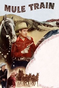 Mule Train | Rotten Tomatoes
