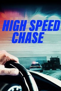 High Speed Chase: Season 1 | Rotten Tomatoes
