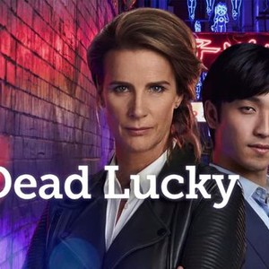 Dead Lucky - Rotten Tomatoes