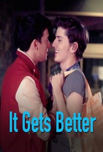 It Gets Better (2014) | Rotten Tomatoes
