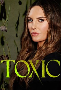 Toxic: Season 1 | Rotten Tomatoes