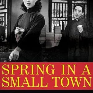 Spring in a Small Town - Rotten Tomatoes