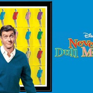 Never a Dull Moment - Rotten Tomatoes