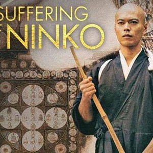 Suffering of Ninko - Rotten Tomatoes