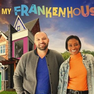 Fix My Frankenhouse - Rotten Tomatoes