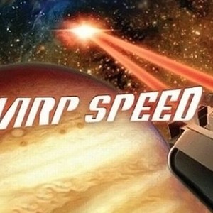 Warp Speed - Rotten Tomatoes