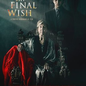 The Final Wish - Rotten Tomatoes