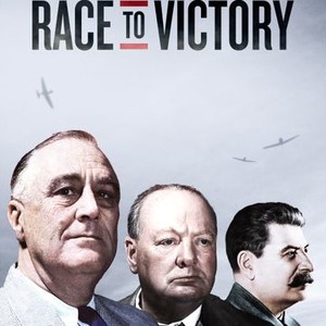 World War II: Race to Victory - Rotten Tomatoes