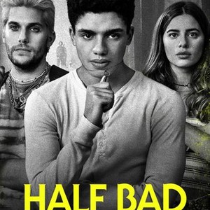 Half Bad: The Bastard Son & The Devil Himself - Rotten Tomatoes
