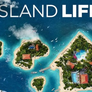 Island Life: Season 3, Episode 7 - Rotten Tomatoes