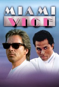 Miami Vice: Season 4, Episode 8 | Cast and Crew | Rotten Tomatoes