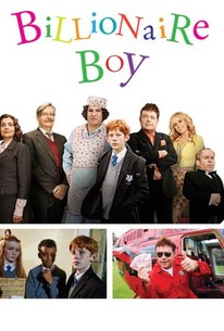 Billionaire Boy (2016) - Rotten Tomatoes