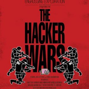The Hacker Wars - Rotten Tomatoes